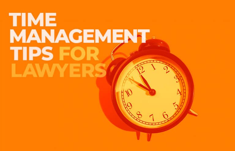 Time Management Tips for Lawyers | 5 Practical Strategies